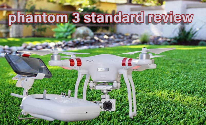 phantom 3 standard review | sky eagle drone